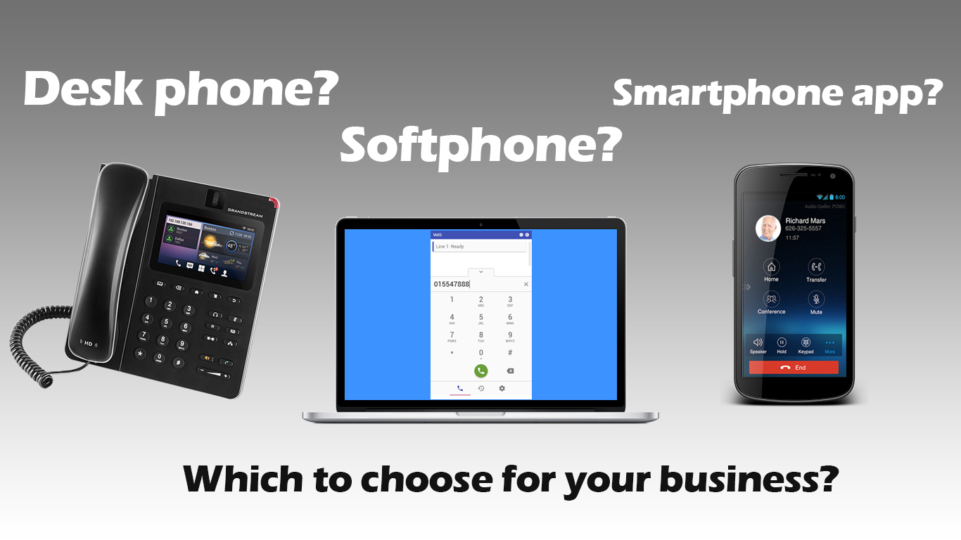 Desk phone vs Softphone vs Smartphone App – What VoIP device is best ...